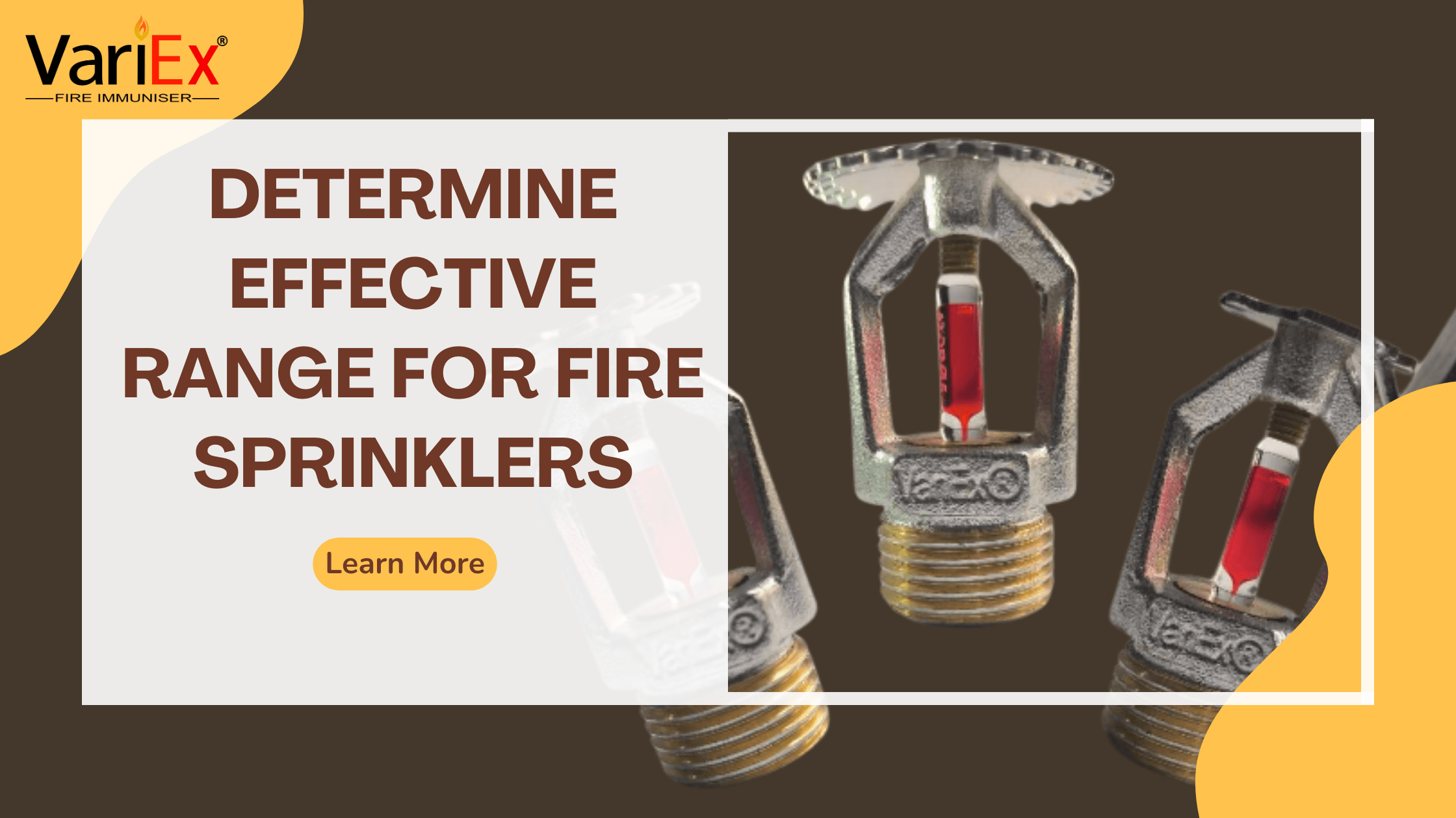 Determine Effective Range For Fire Sprinklers