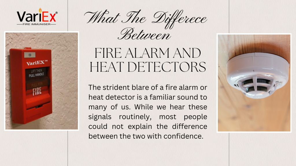 What The Differece Between Fire Alarm And Heat Detectors