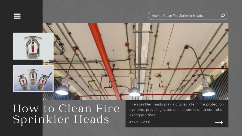 How To Clean Fire Sprinkler Heads
