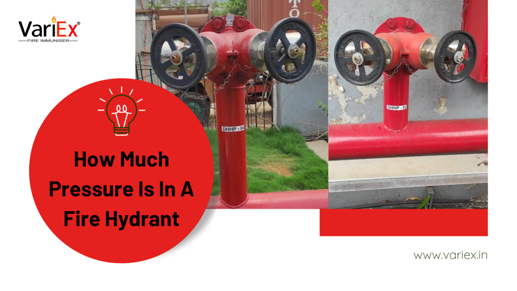 How Much Pressure Is In A Fire Hydrant