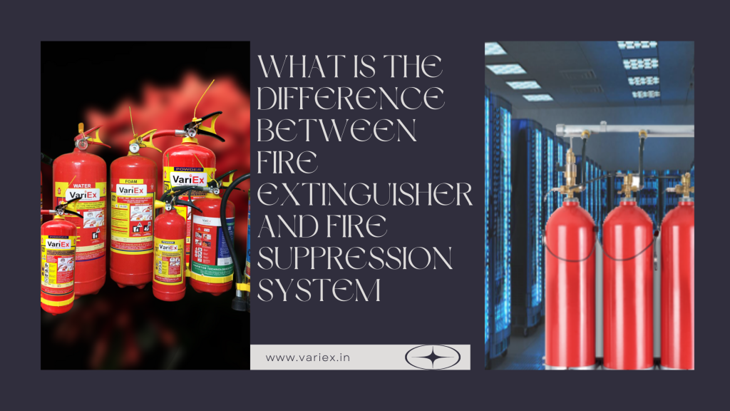 What Is The Difference Between Fire Extinguisher And Fire Suppression ...