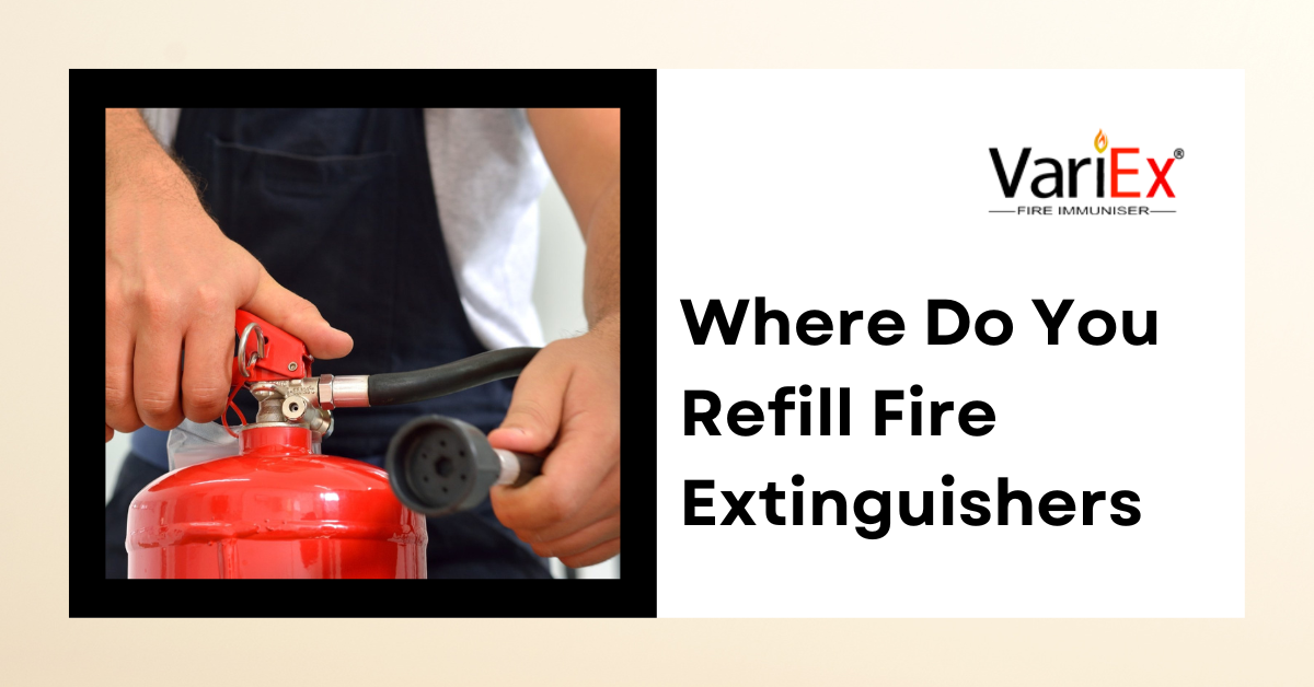 Where Do You Refill Fire Extinguishers
