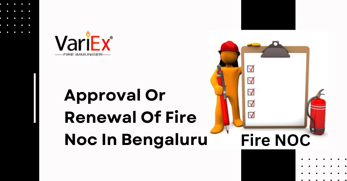 Approval Or Renewal Of Fire NOC In Bengaluru