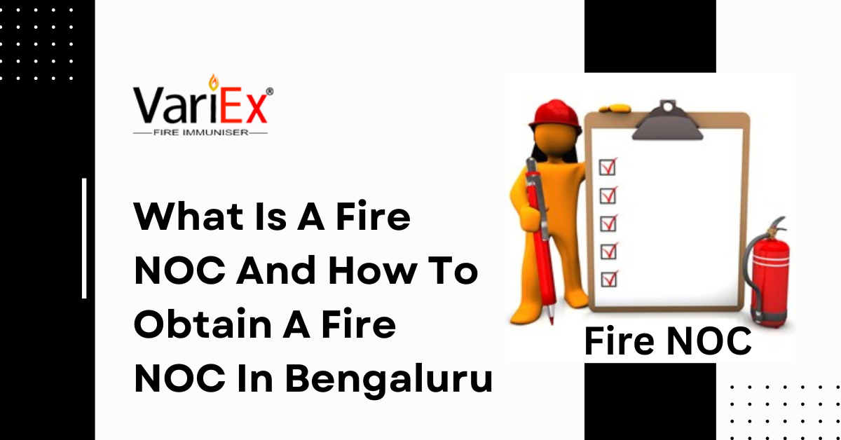 What Is A Fire NOC And How To Obtain A Fire NOC In Bengaluru