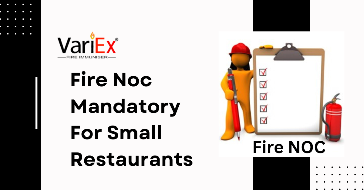 Fire NOC Mandatory For Small Restaurants