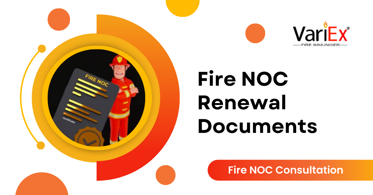 Fire NOC Renewal Documents