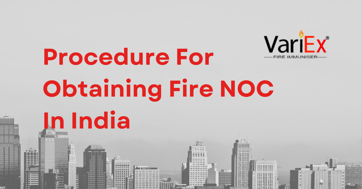 Procedure For Obtaining Fire NOC In India