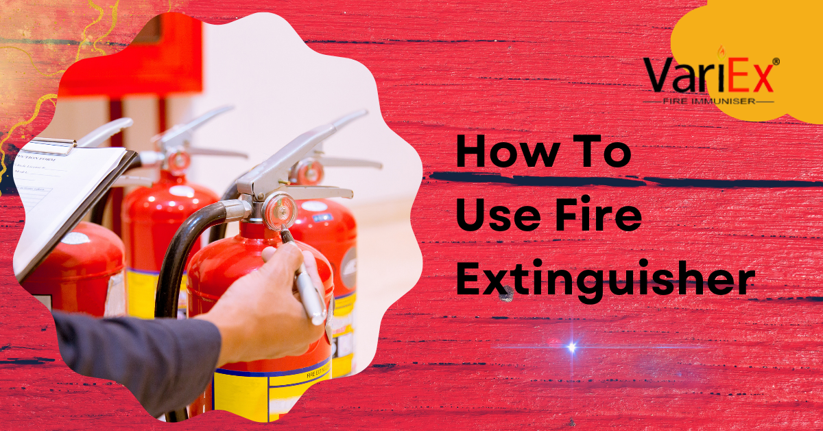 How To Use Fire Extinguisher