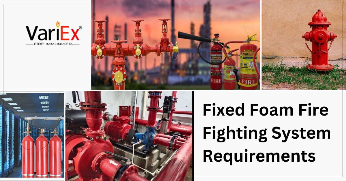 Fixed Foam Fire Fighting System Requirements