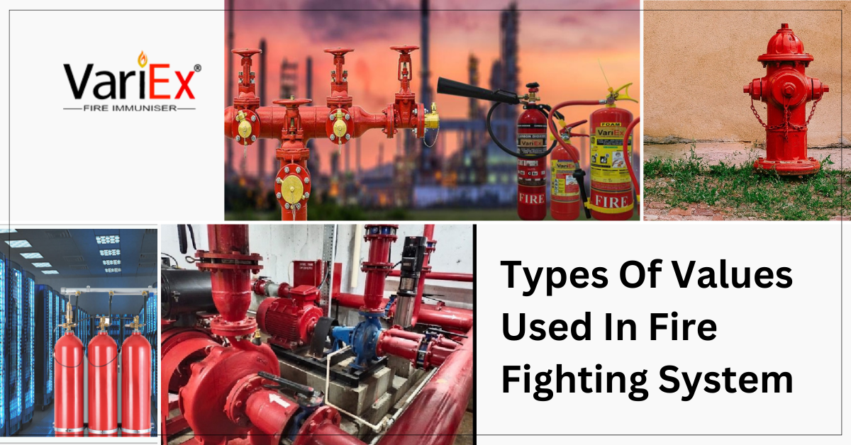 Types Of Values Used In Fire Fighting System