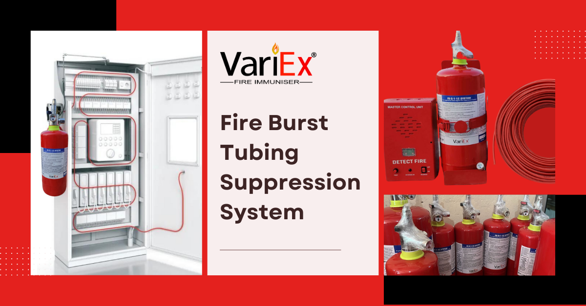 Fire Burst Tubing Suppression System