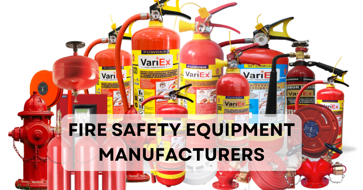 Fire Safety Equipment Manufacturers