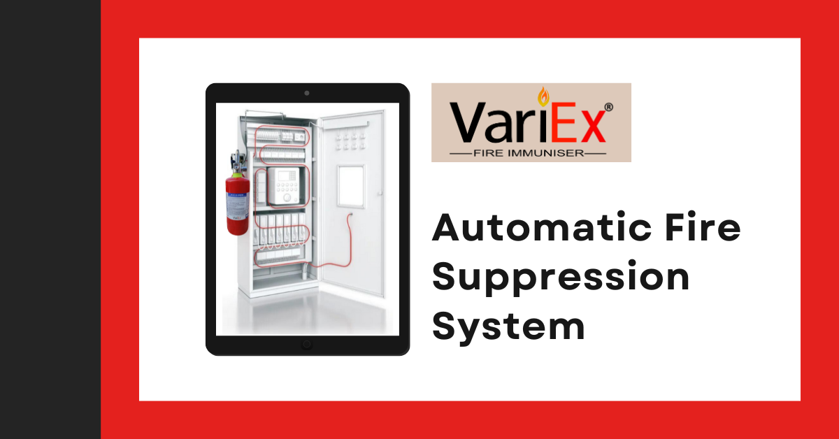 Automatic Fire Suppression System