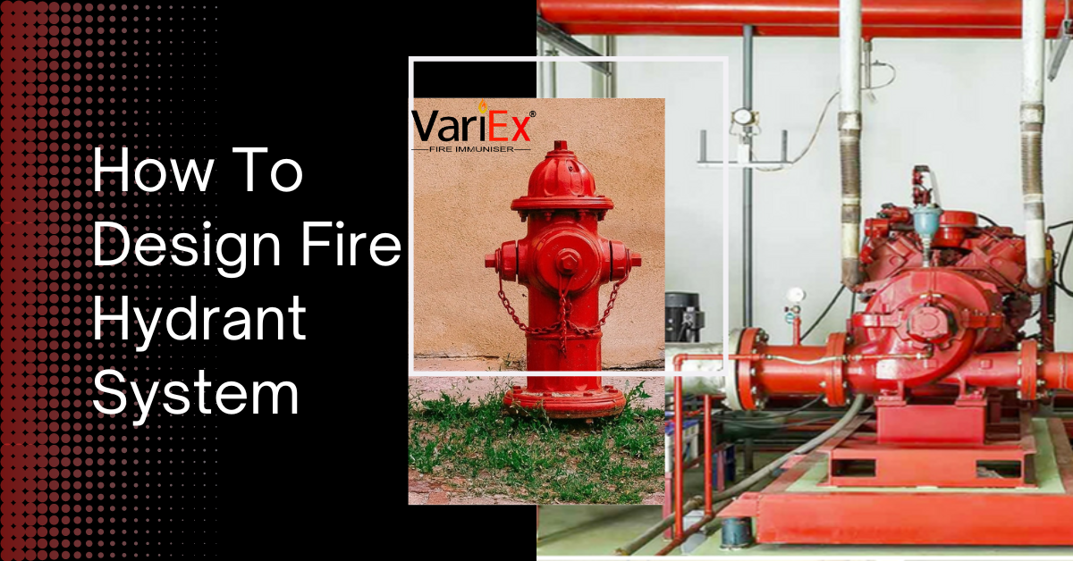How To Design Fire Hydrant System