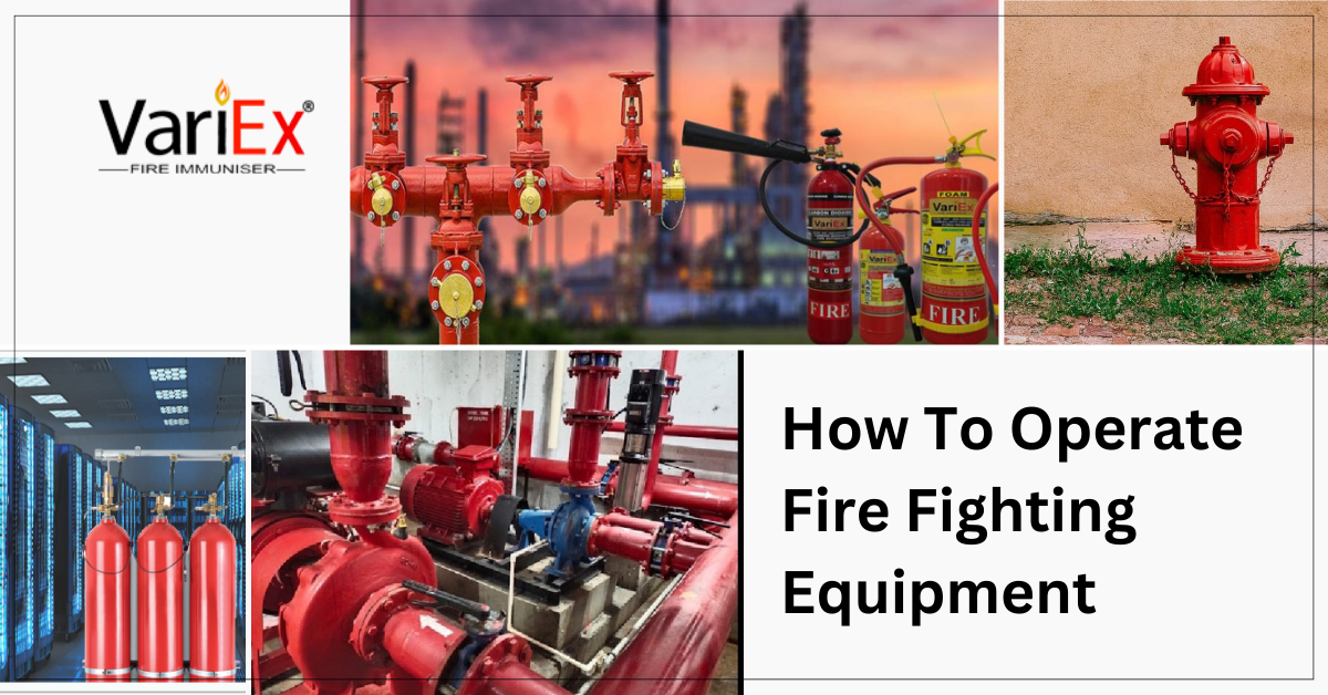 How To Operate Fire Fighting Equipment