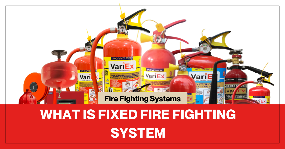 What Is Fixed Fire Fighting System